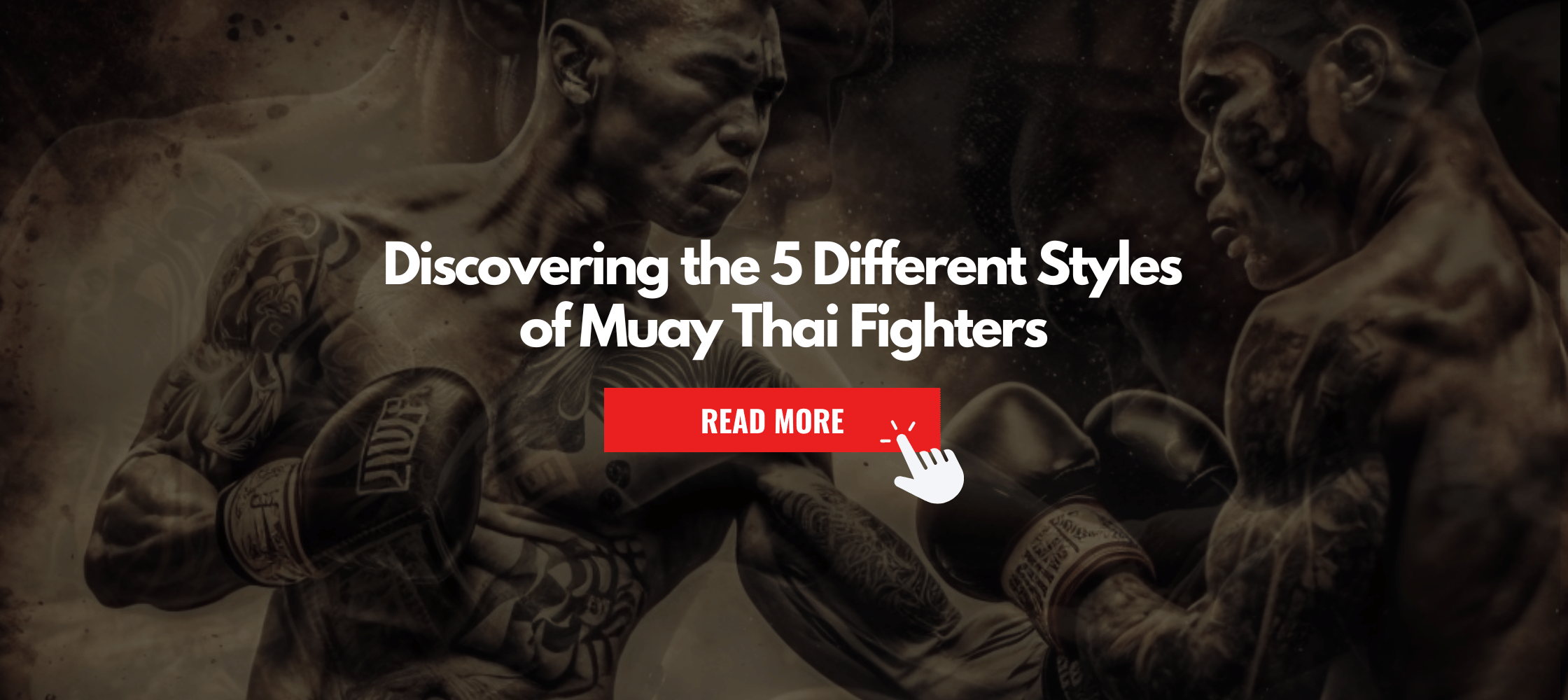 Unleashing The Warrior Within: 5 Muay Thai Fighter Styles | GYM NASTY